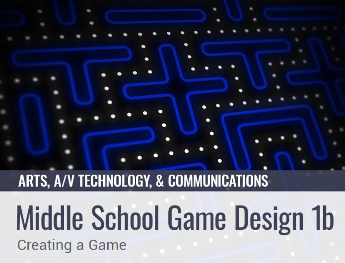 Middle School Game Design 1b: Creating a Game | eDynamic Learning