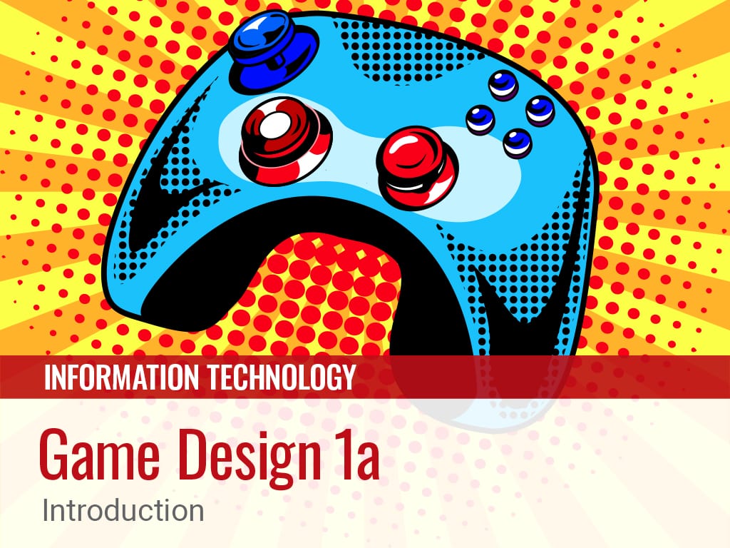 Foundations of Game Design 1a: Introduction | eDynamic Learning