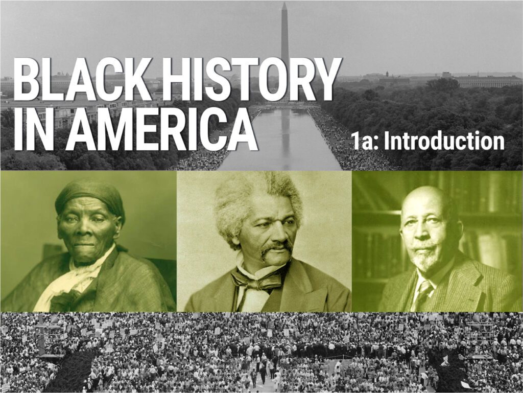 Black History In America 1a: Introduction - eDynamic Learning